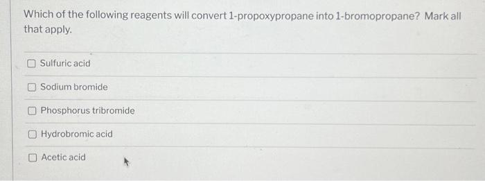 Solved Which of the following reagents will convert | Chegg.com