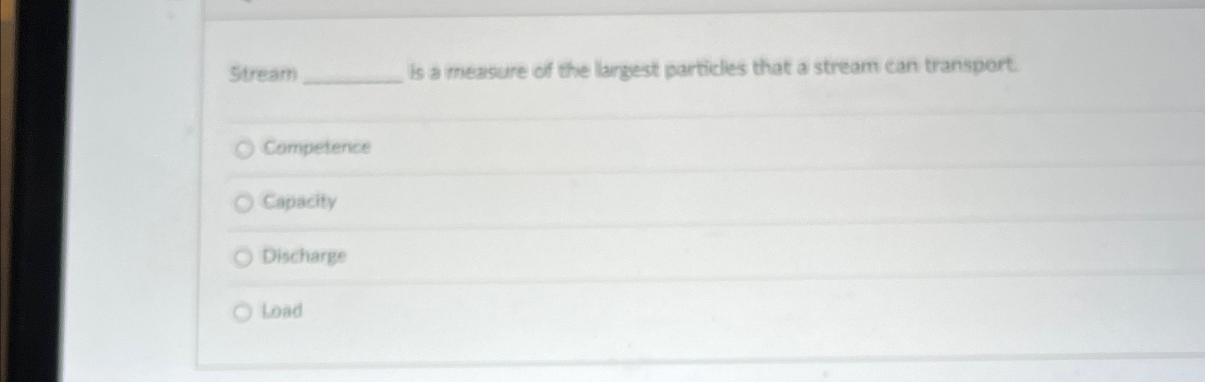 Solved Stream ﻿is a measure of the largest particlies that | Chegg.com