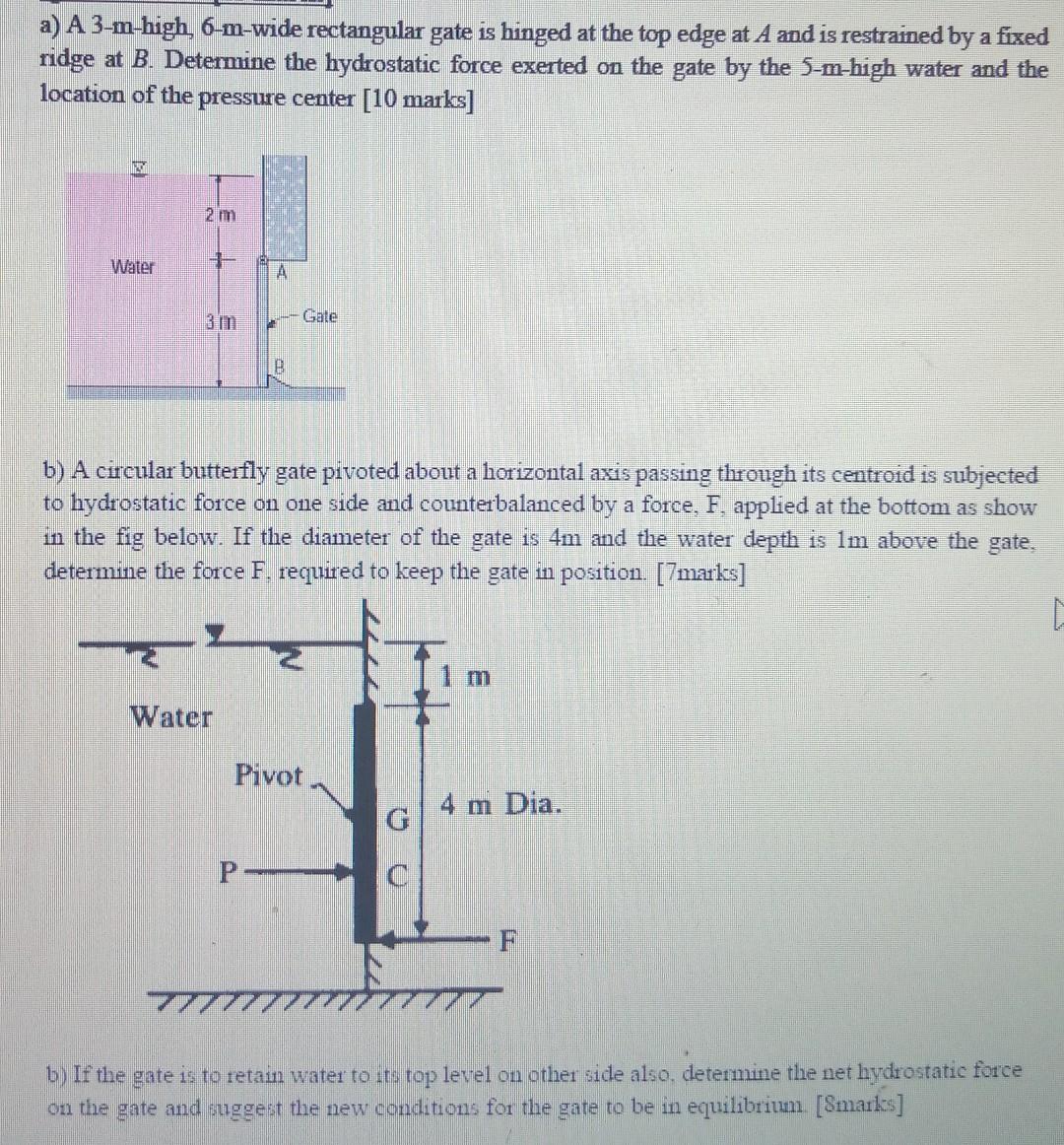 Solved a) A 3-m-high, 6-m-wide rectangular gate is hinged at | Chegg.com