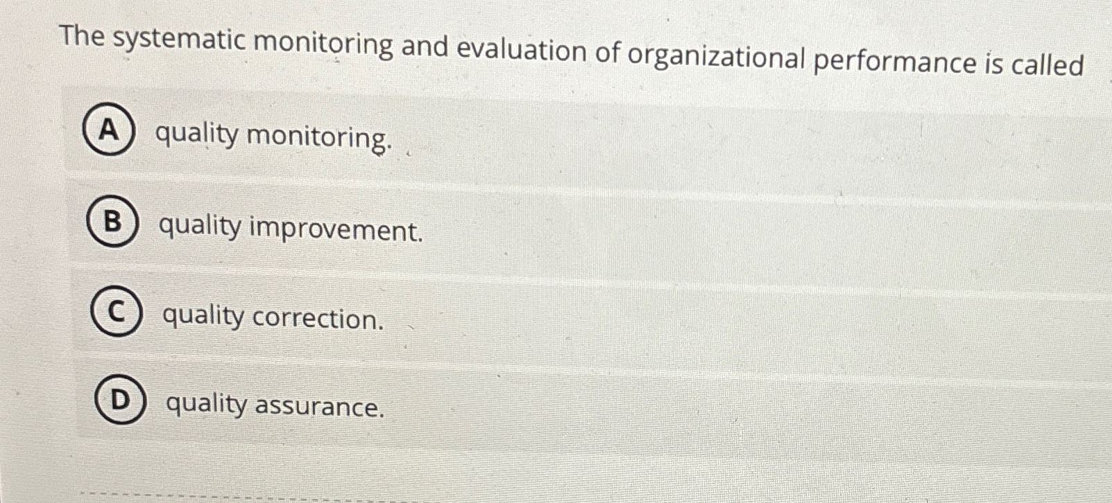Solved The systematic monitoring and evaluation of | Chegg.com