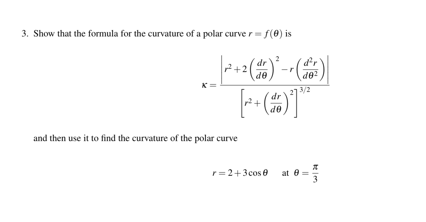Solved Show that the formula for the curvature of a polar | Chegg.com