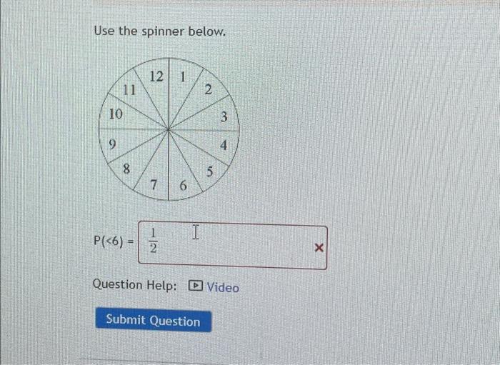 Solved Use the spinner below. 10 8 7 1 P(