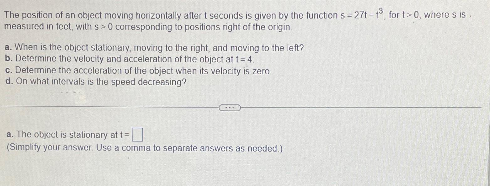 Solved The position of an object moving horizontally after t | Chegg.com