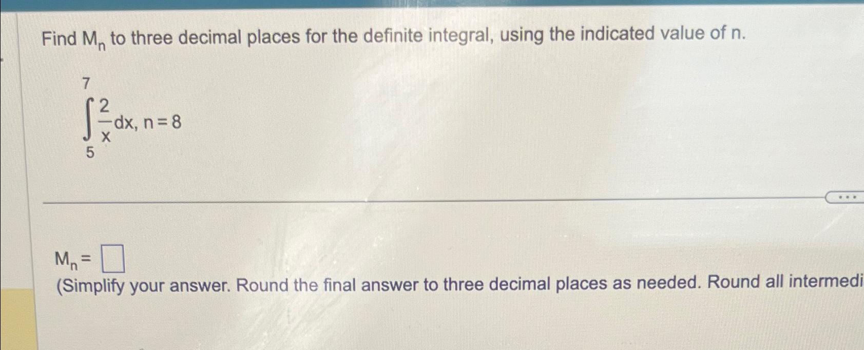Solved Find Mn ﻿to three decimal places for the definite | Chegg.com