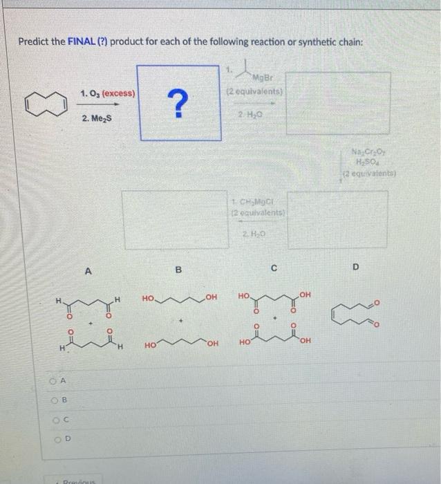 Solved Predict the FINAL (?) product for each of the | Chegg.com