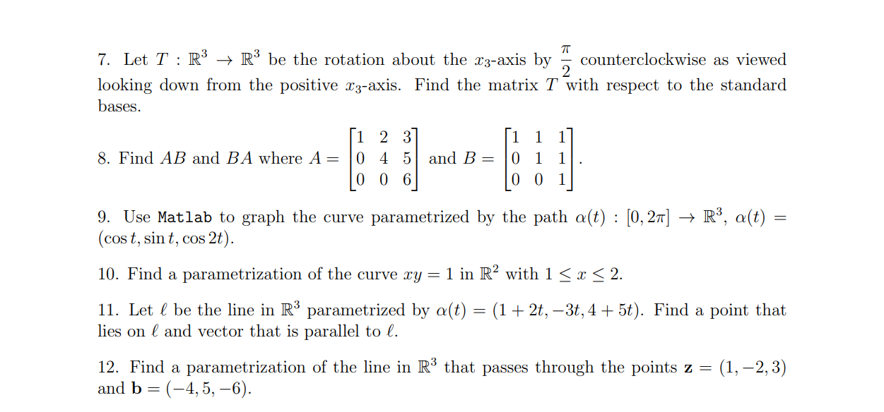 Let T:R3→R3 ﻿be the rotation about the x3-axis by π2 | Chegg.com