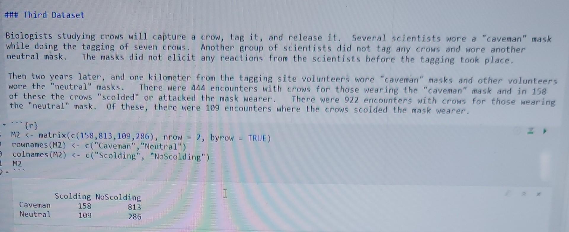 Solved Biologists studying crows will capture a crow, tag | Chegg.com