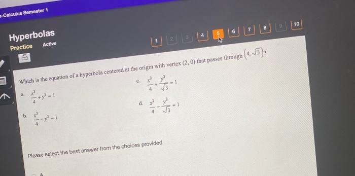 Solved -Calculus Semester 1 10 6 7 8 Hyperbolas Practice | Chegg.com
