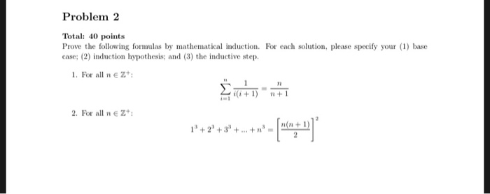 Solved Problem 2 Total: 40 points Prove the following | Chegg.com