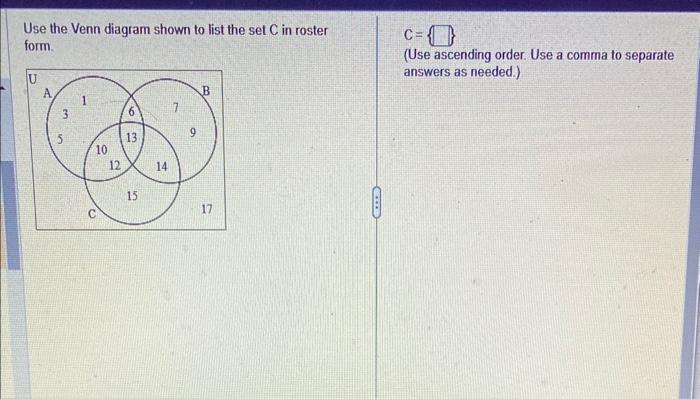A C Roster From Venn Diagram [solved] Use The Venn Diagram T