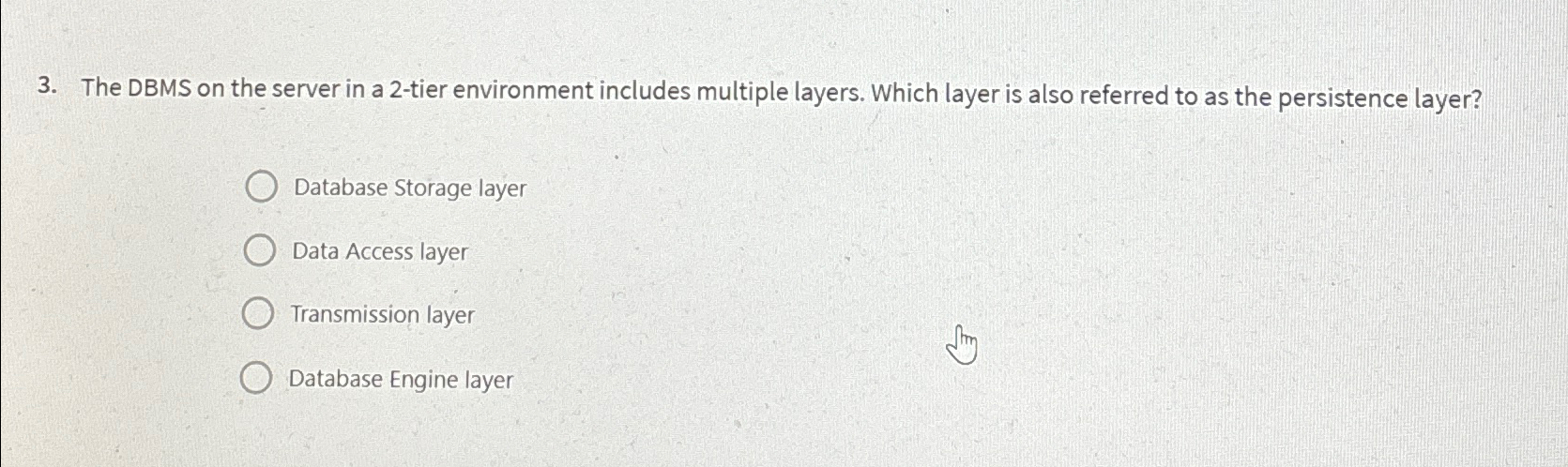 Solved The DBMS on the server in a 2-tier environment | Chegg.com