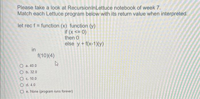 Solved Please take a look at Recursion In Lettuce notebook | Chegg.com
