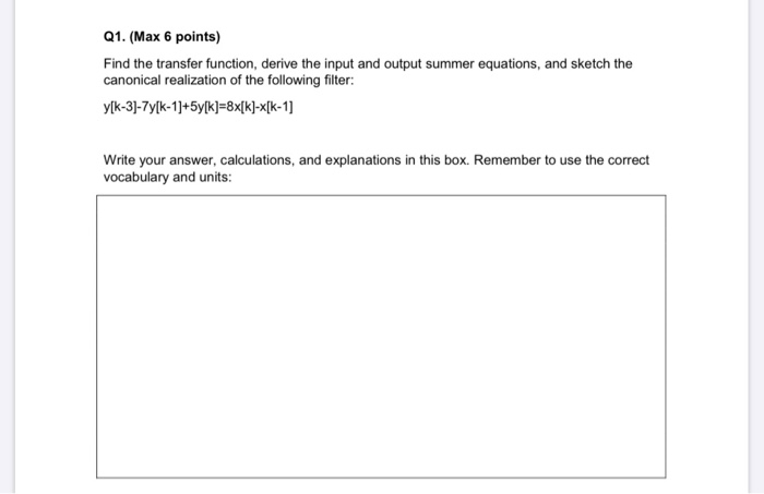 Solved Q1. (Max 6 points) Find the transfer function, derive | Chegg.com
