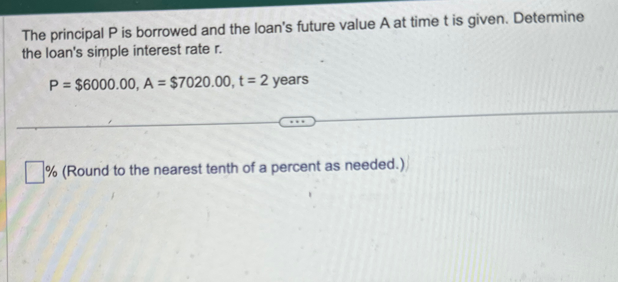 Solved The principal P ﻿is borrowed and the loan's future | Chegg.com