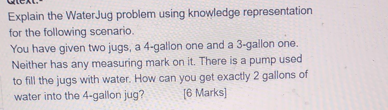 Solved Explain the WaterJug problem using knowledge | Chegg.com