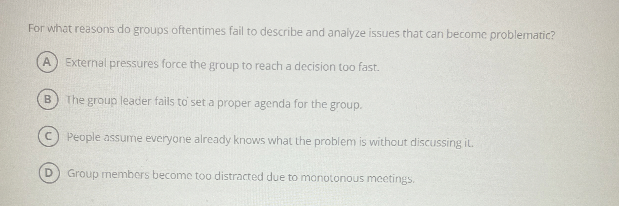Solved For what reasons do groups oftentimes fail to | Chegg.com