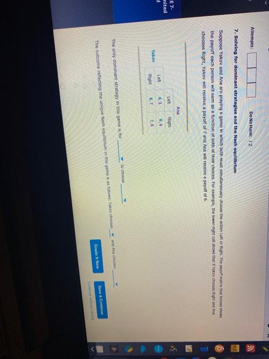 Solved Attempts: Do No Harm: 12 7. Solving for dominant | Chegg.com