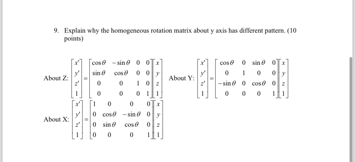 Solved Explain why the homogeneous rotation matrix about y | Chegg.com