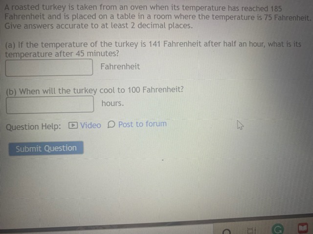 Solved A roasted turkey is taken from an oven when its | Chegg.com
