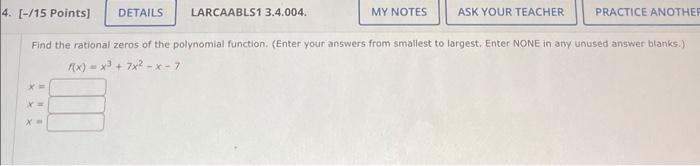 Solved Find the rational zeros of the polynomial function. | Chegg.com