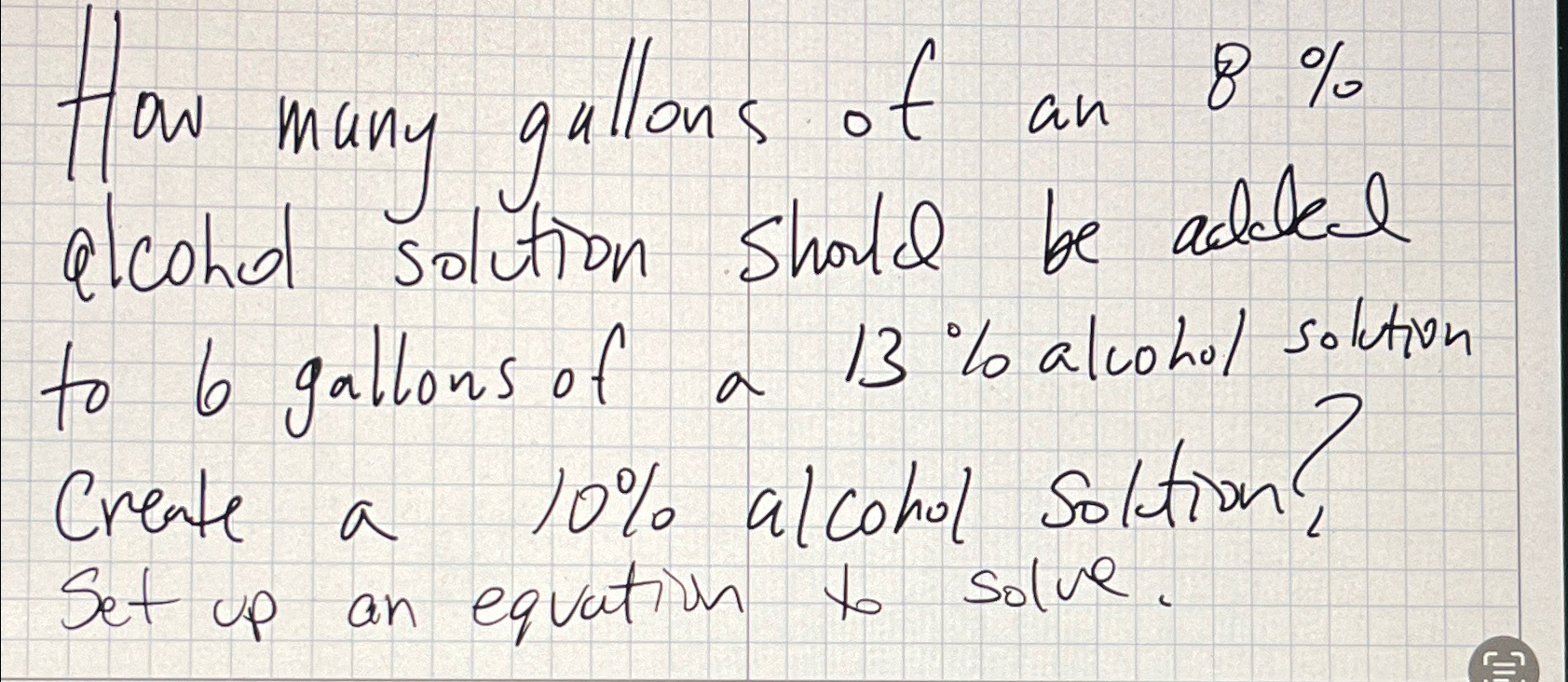 Solved How many gullons of an 8% ﻿alcohol solution shold be | Chegg.com