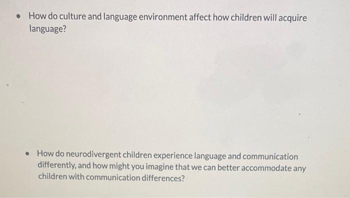 Solved • How do culture and language environment affect how | Chegg.com