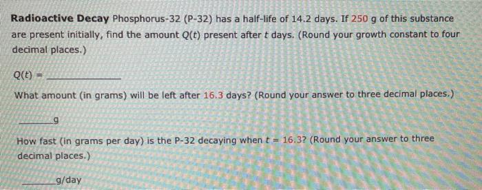 Solved Radioactive Decay Phosphorus-32 (P-32) has a | Chegg.com