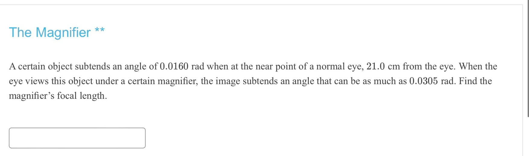 Solved The Magnifier **A certain object subtends an angle of | Chegg.com