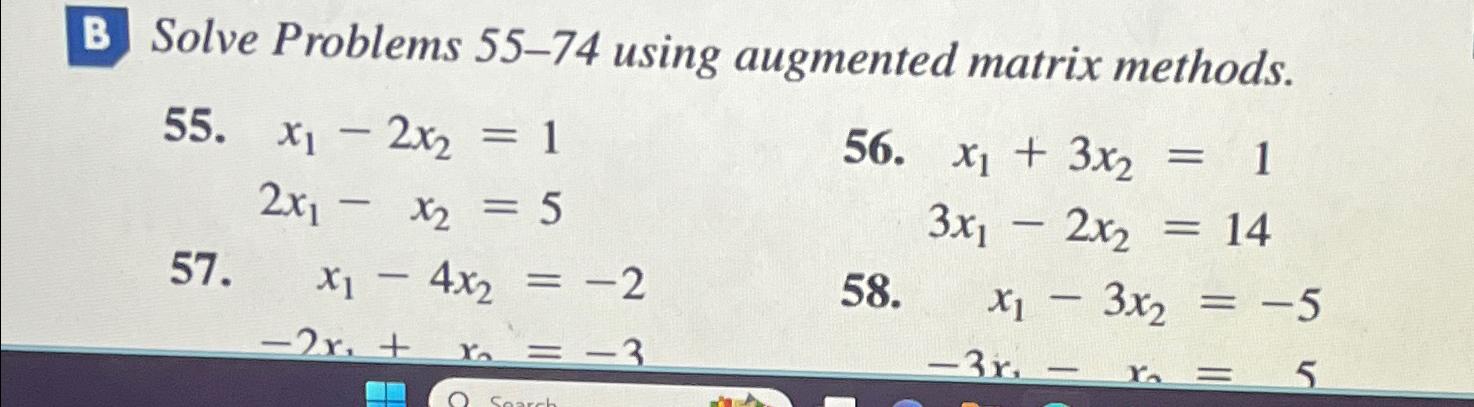 Solved B Solve Problems 55-74 ﻿using augmented matrix | Chegg.com