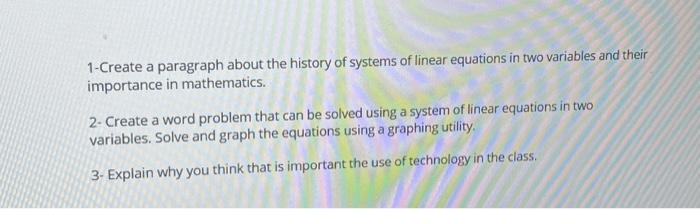 Solved 1-Create a paragraph about the history of systems of | Chegg.com