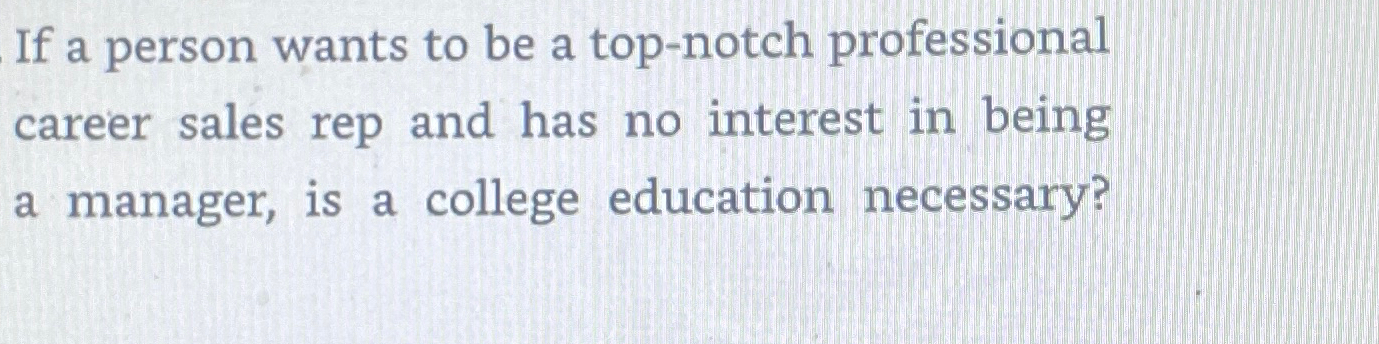 Solved If a person wants to be a top-notch professional | Chegg.com