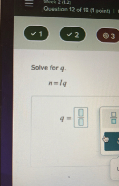 Solved Week 2 (1.2)Question 12 ﻿of 18 (1 ﻿point) 1 23Solve | Chegg.com
