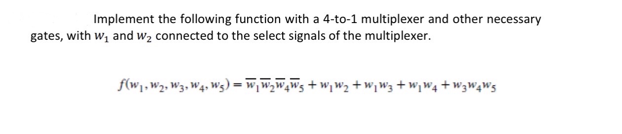Solved Implement the following function with a 4-to-1 | Chegg.com