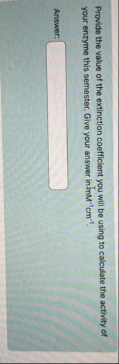 Solved Provide the value of the extinction coefficient you | Chegg.com