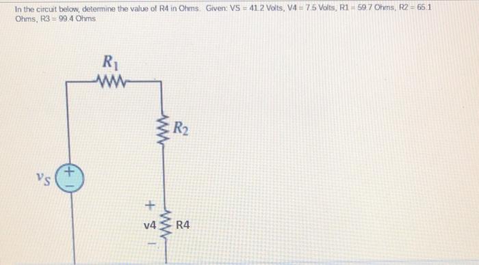 Solved In the circuit below, determine the value of R4 in | Chegg.com
