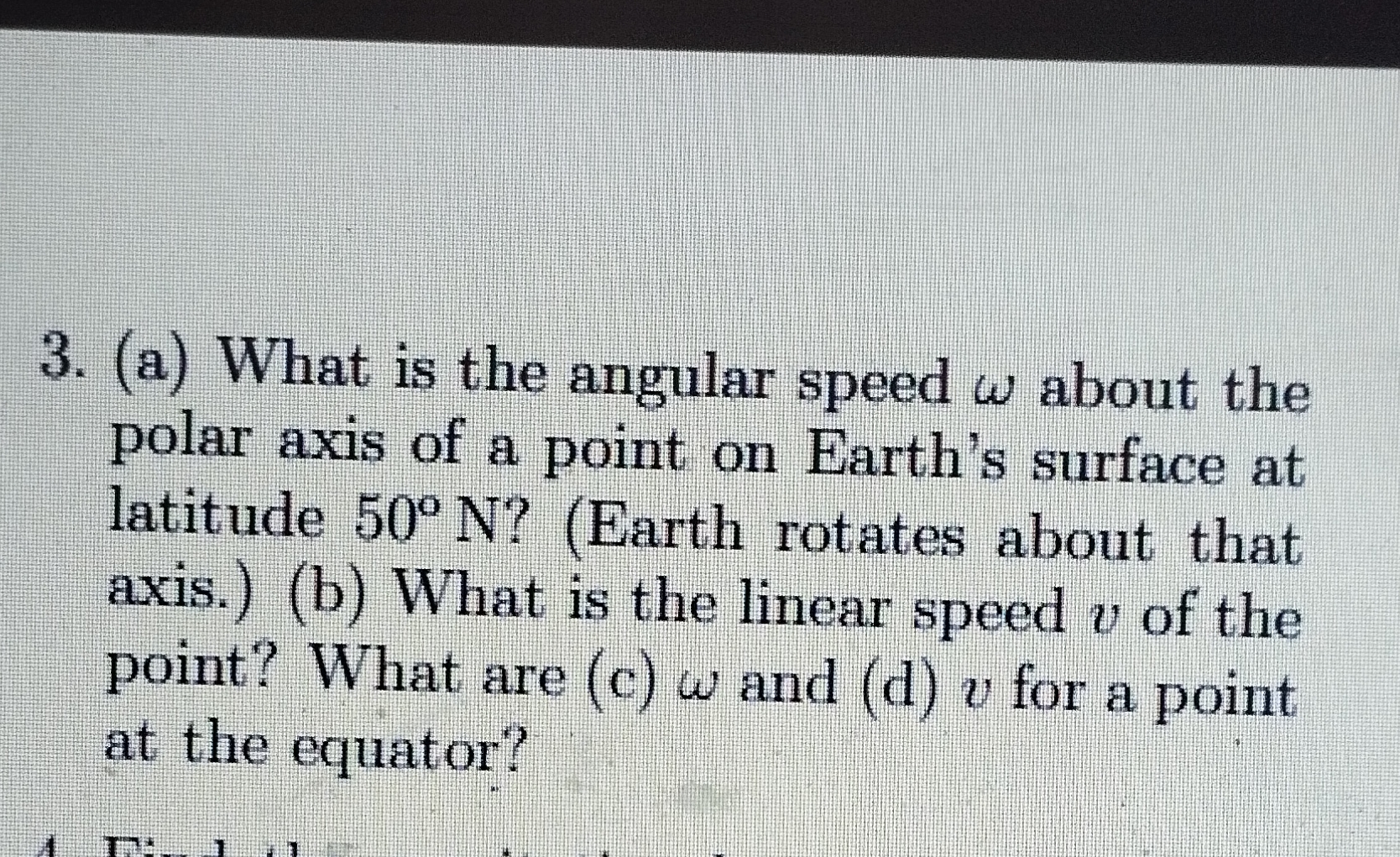 Solved (a) ﻿What is the angular speed ω ﻿about the polar | Chegg.com