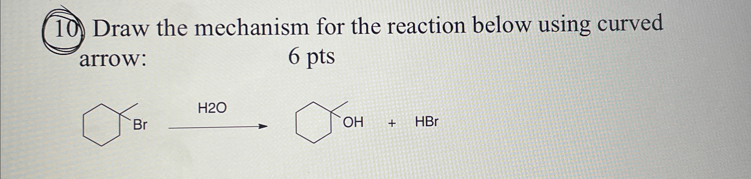 Solved 10.) ﻿Draw the mechanism for the reaction below using | Chegg.com