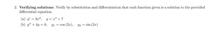 Solved 2. Verifying solutions: Verify by substitution and | Chegg.com