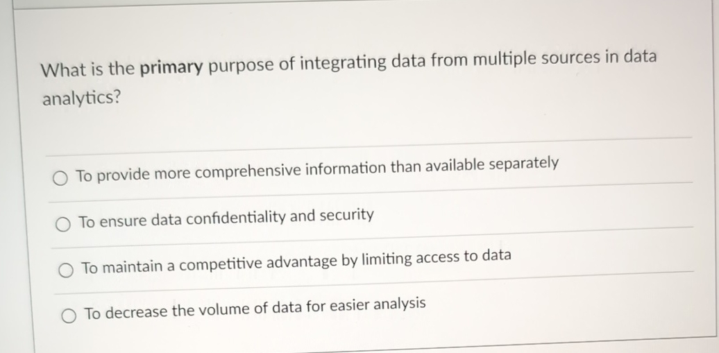 Solved What is the primary purpose of integrating data from | Chegg.com