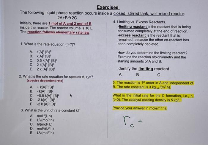 Solved Exercises The following liquid phase reaction occurs | Chegg.com