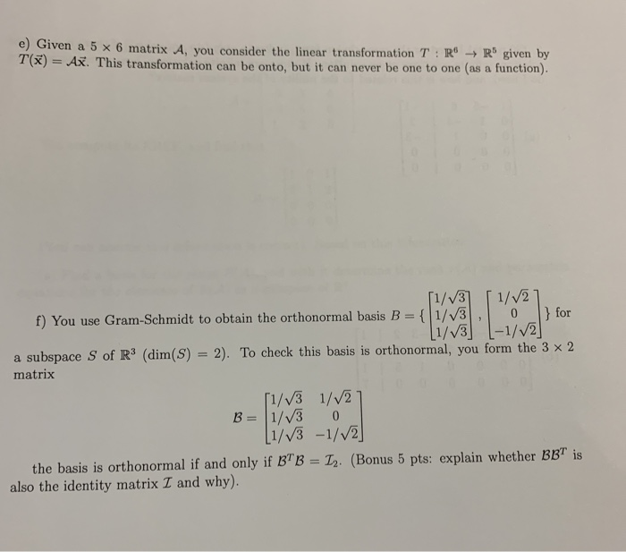 Solved e) Given a 5 X 6 matrix A, you consider the linear | Chegg.com