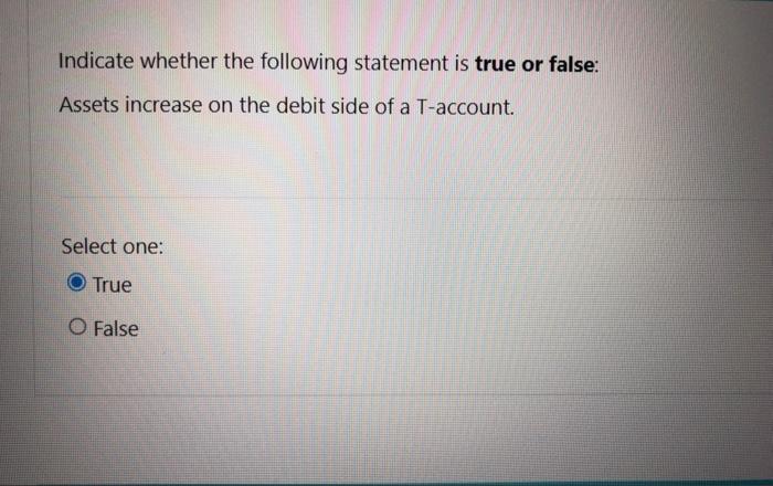 Solved Indicate whether the following statement is true or | Chegg.com