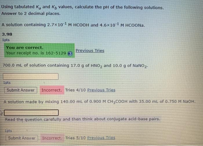 Solved Using tabulated K, and Kb values, calculate the pH of | Chegg.com