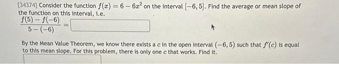 Solved [34374] Consider the function f(x)=6−6x2 on the | Chegg.com