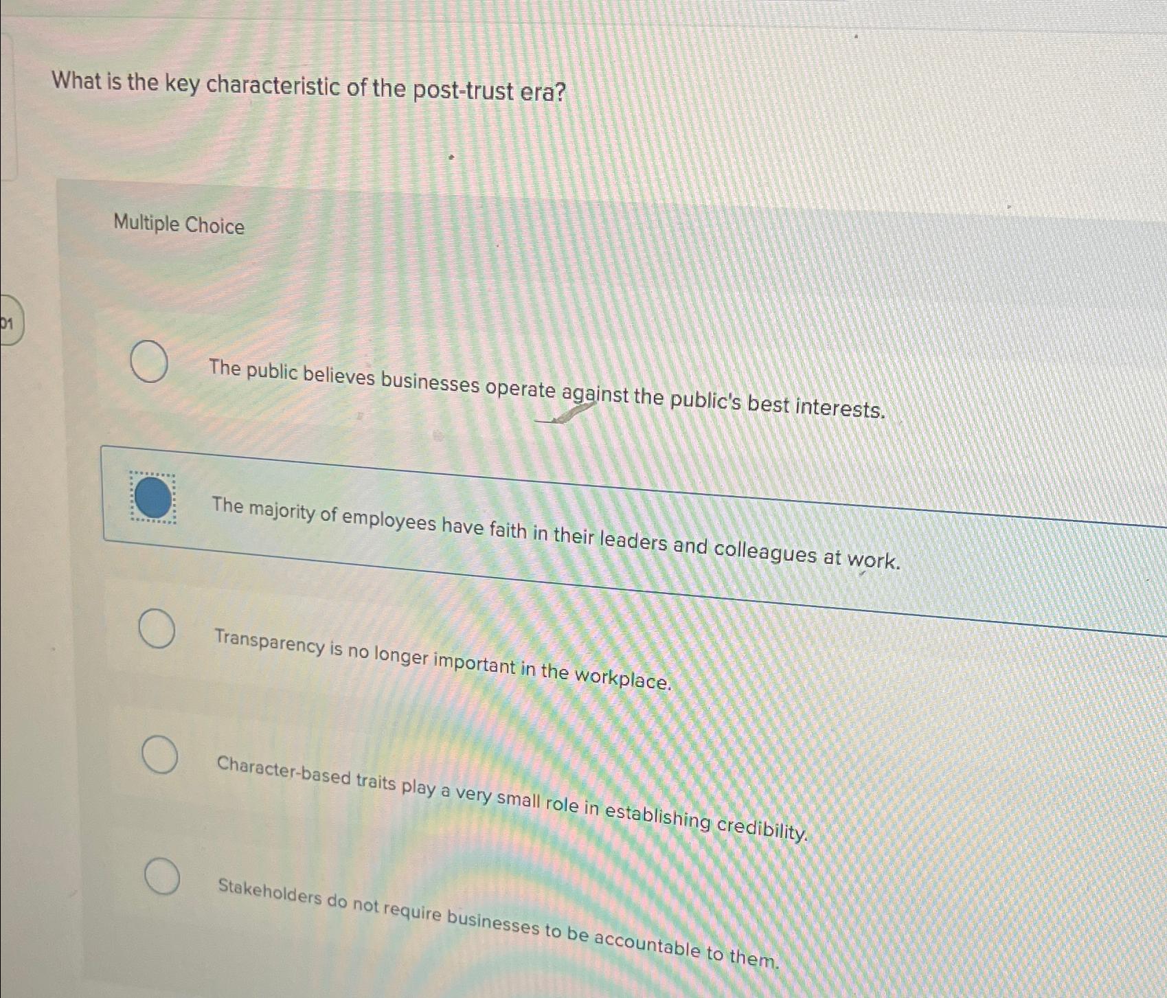 Solved What is the key characteristic of the post-trust | Chegg.com