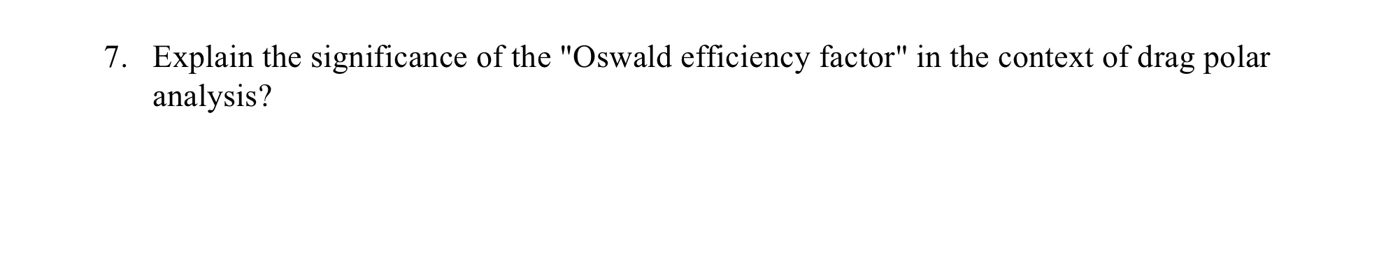 Solved Explain The Significance Of The Oswald Efficiency