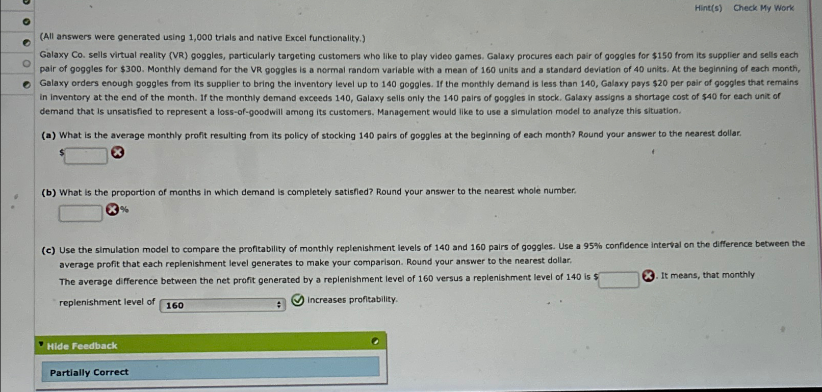 Solved Hint(s)Check My Work(All answers were generated using | Chegg.com