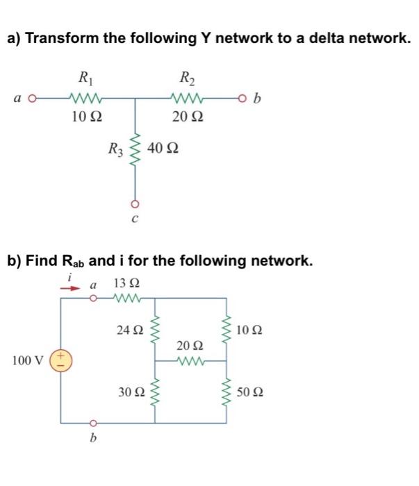 Solved a) Transform the following Y network to a delta | Chegg.com