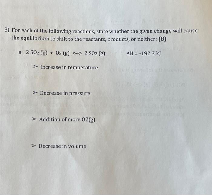 Solved 8) For each of the following reactions, state whether | Chegg.com