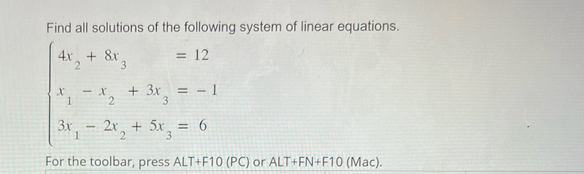 Solved Find All Solutions Of The Following System Of Linear